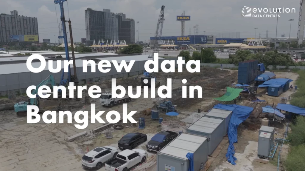 Bangkok Data Centre – Making exciting progress - Evolution Data Centres
